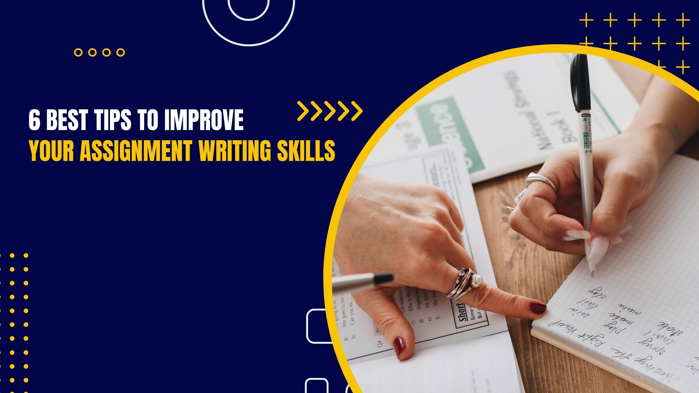 6 Best Tips to Improve Your Assignment Writing Skills – Hazoor Media